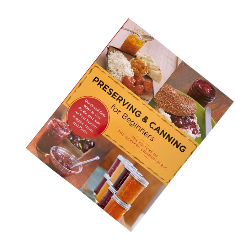Preserving & Canning for Beginners (Harvard Common Press) | NZ - Kiwi Family Kitchen